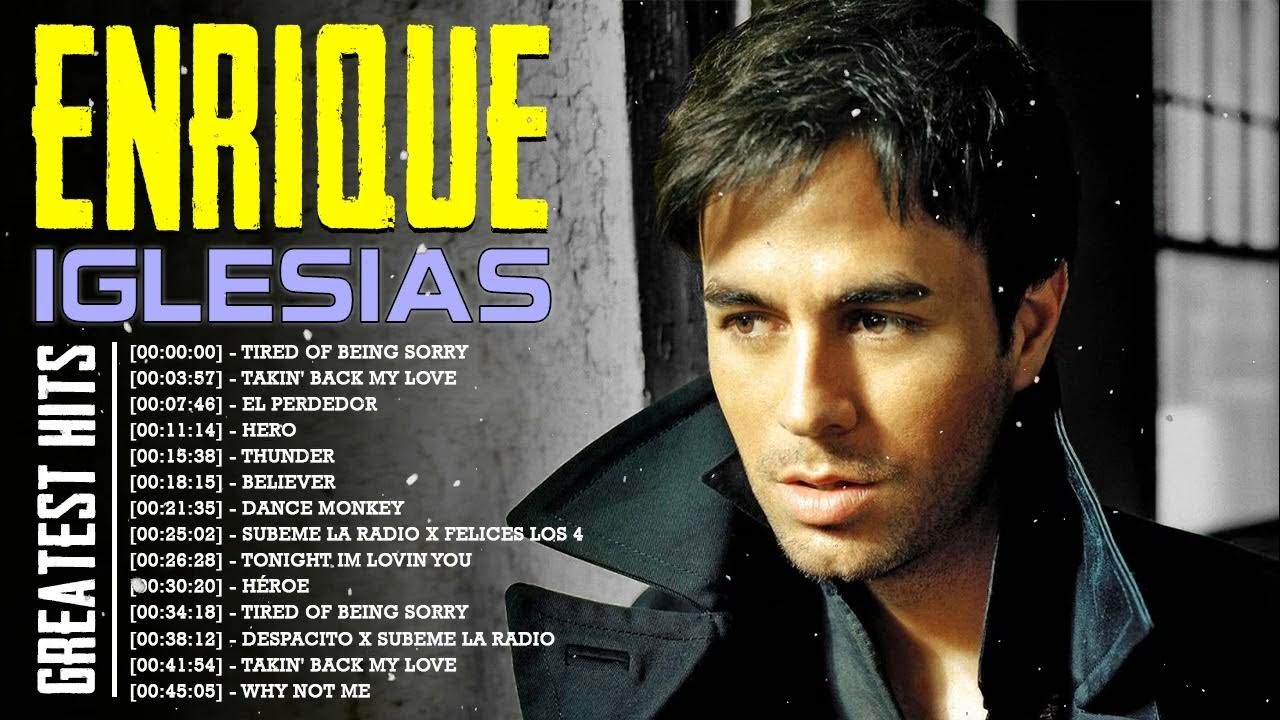Enrique Iglesias || Las mejores canciones de Enrique Iglesias - Grandes ...