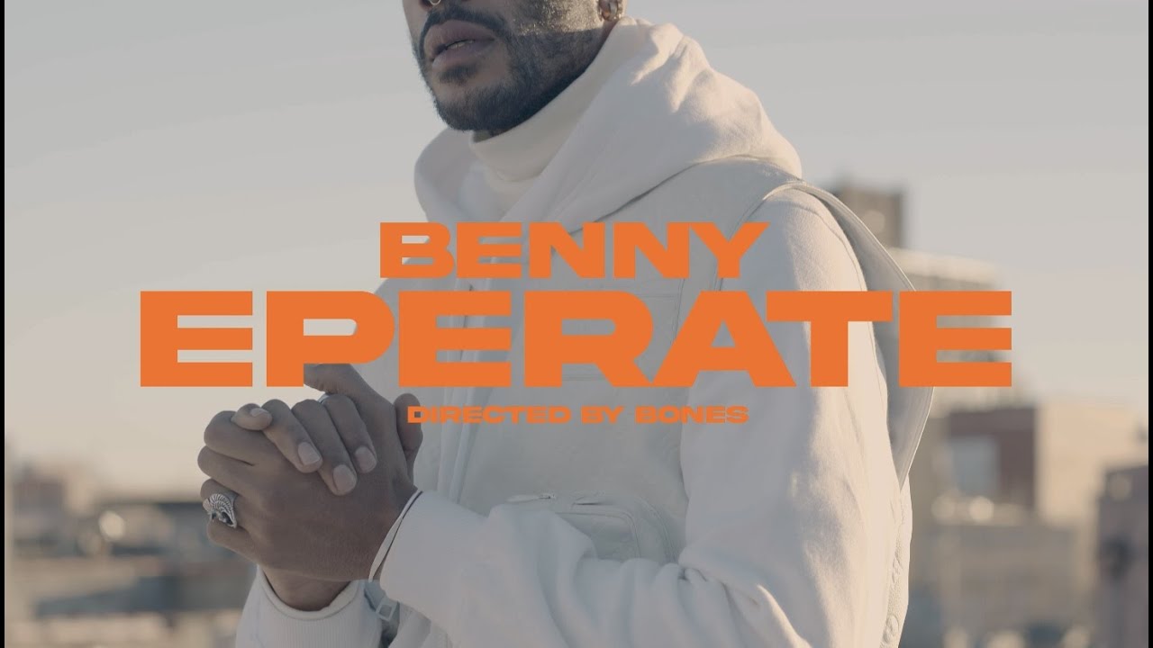 Eperate - Benny: Song Lyrics, Music Videos & Concerts