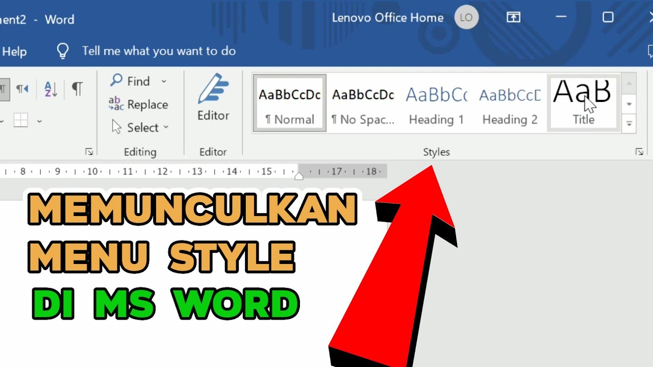 Memunculkan Kembali Menu Styles di Ms Word Dengan Mudah - YouTube
