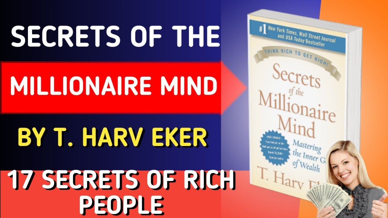 Secrets of the Millionaire Mind by T. Harv Eker Audiobook | Book Summary in English - YouTube