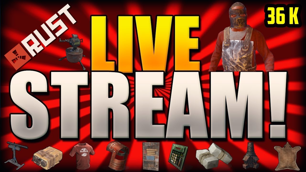RUST LIVE - 🔴 36 MIL INSCRITOS OBRIGADO !! - YouTube