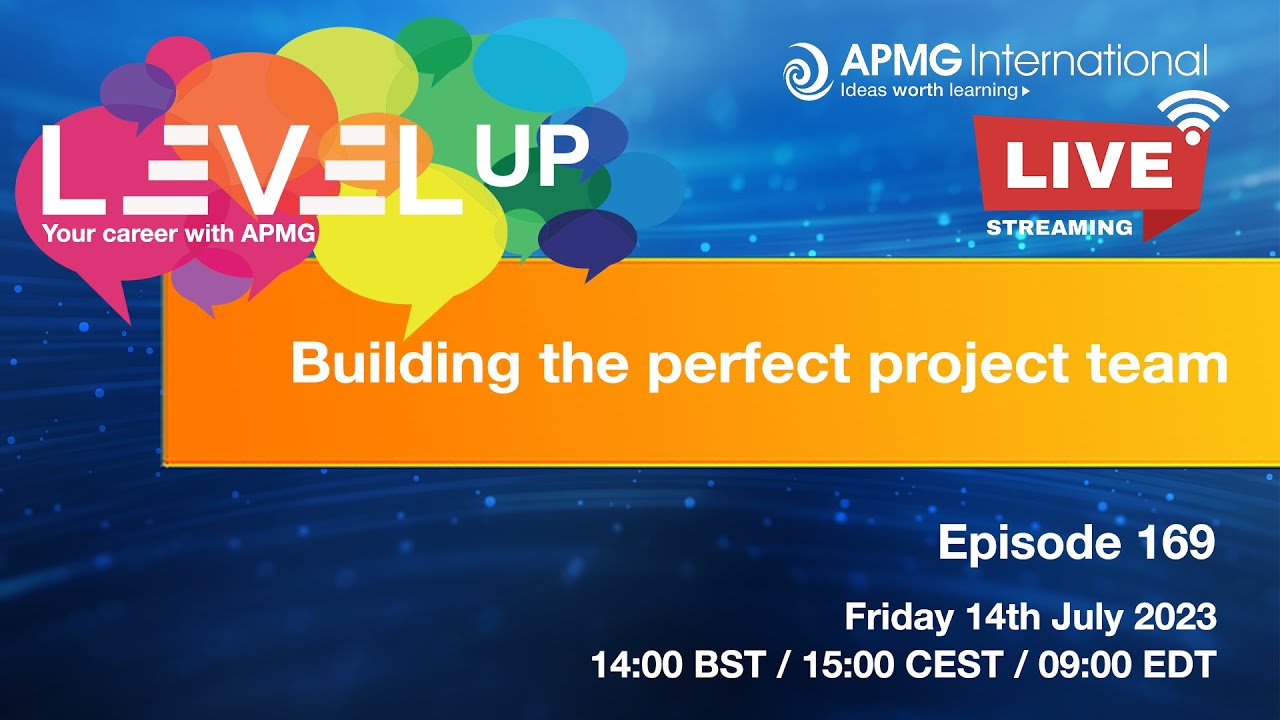 Episode 169 – Level Up your Career – Building the perfect project team - YouTube