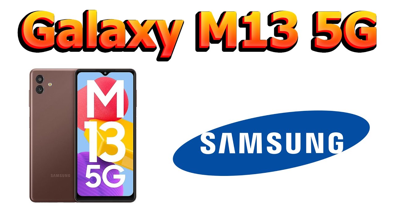 Samsung Galaxy M13 5G - Full Phone specifications - YouTube
