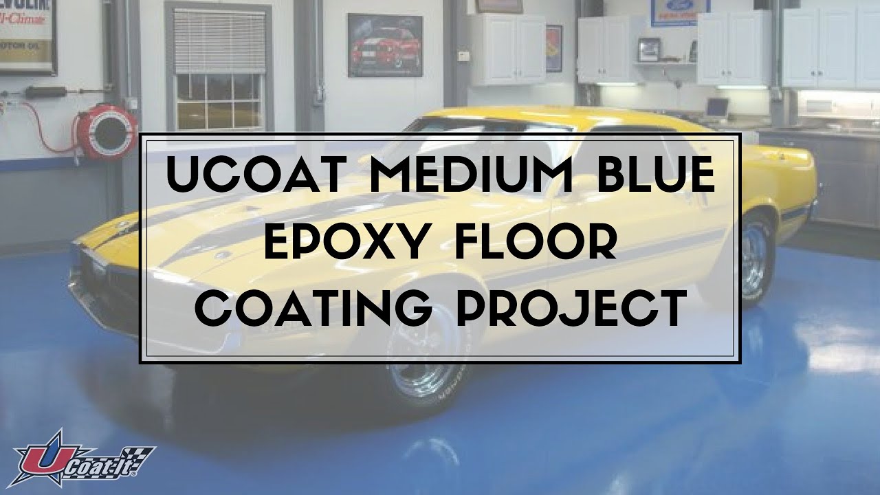 UCoat Medium Blue Epoxy Floor Coating Project - YouTube