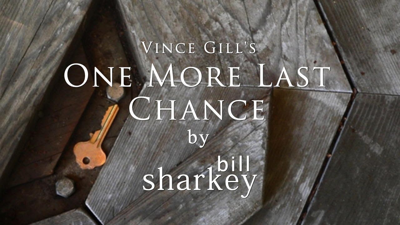 One More Last Chance - Vince Gill (cover-live by Bill Sharkey) - YouTube