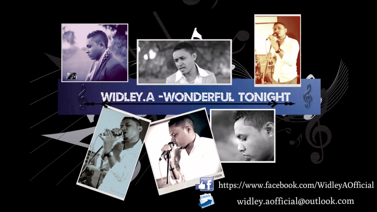 Eric Clapton- wonderful tonight ( Cover By Widley.A ) Audio - YouTube