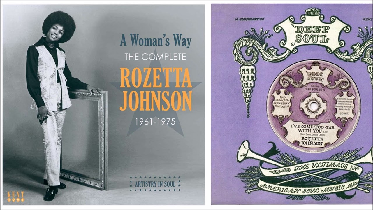 I've Come Too Far With You (To Turn Back Now) - Rozetta Johnson - YouTube