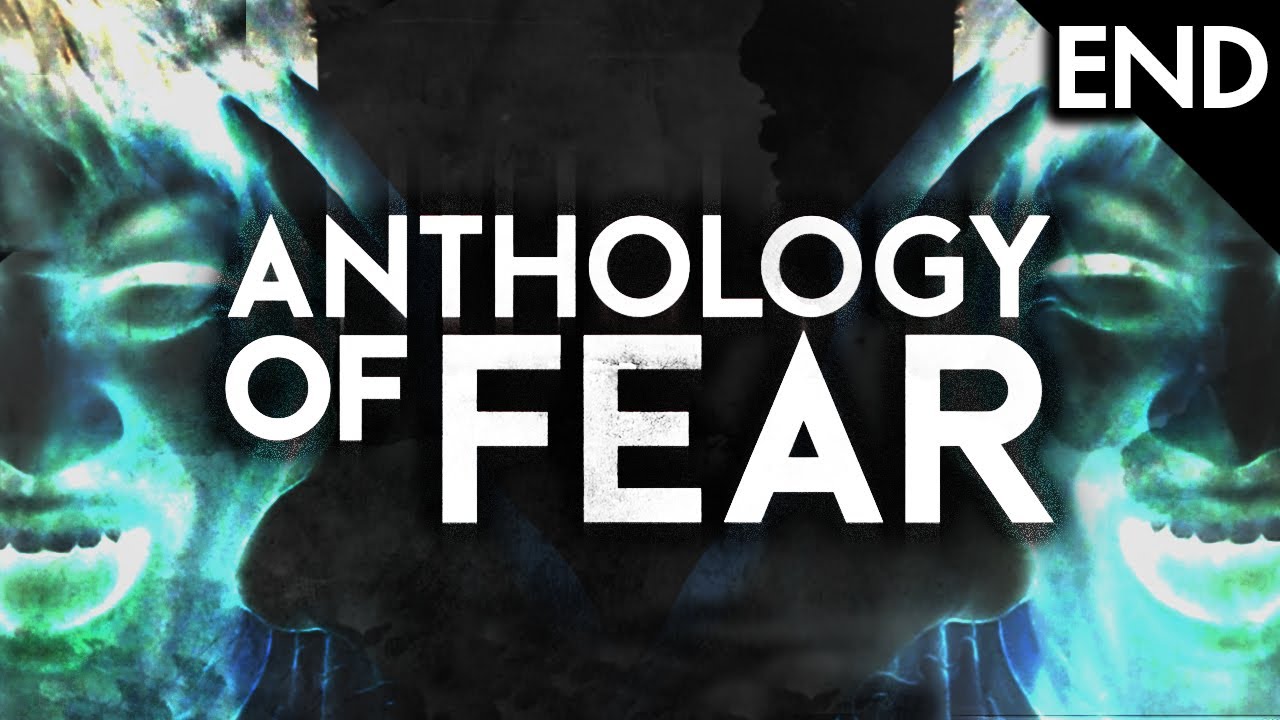 Anthology of Fear [END] | หลักฐานสุดท้ายในความมืดมิด - YouTube