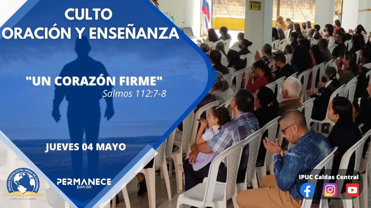 UN CORAZÓN FIRME || Pastor Edison Cano || IPUC Caldas Central - YouTube