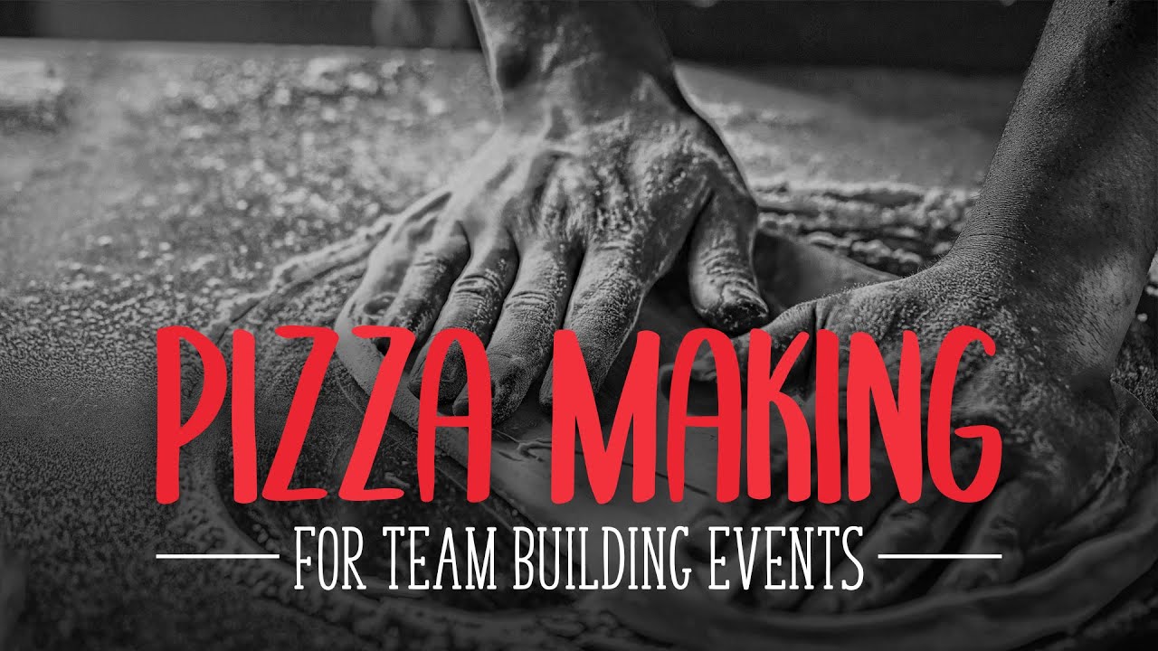 PIZZA MAKING | A Fun & Tasty Creative Experience For Teams - YouTube
