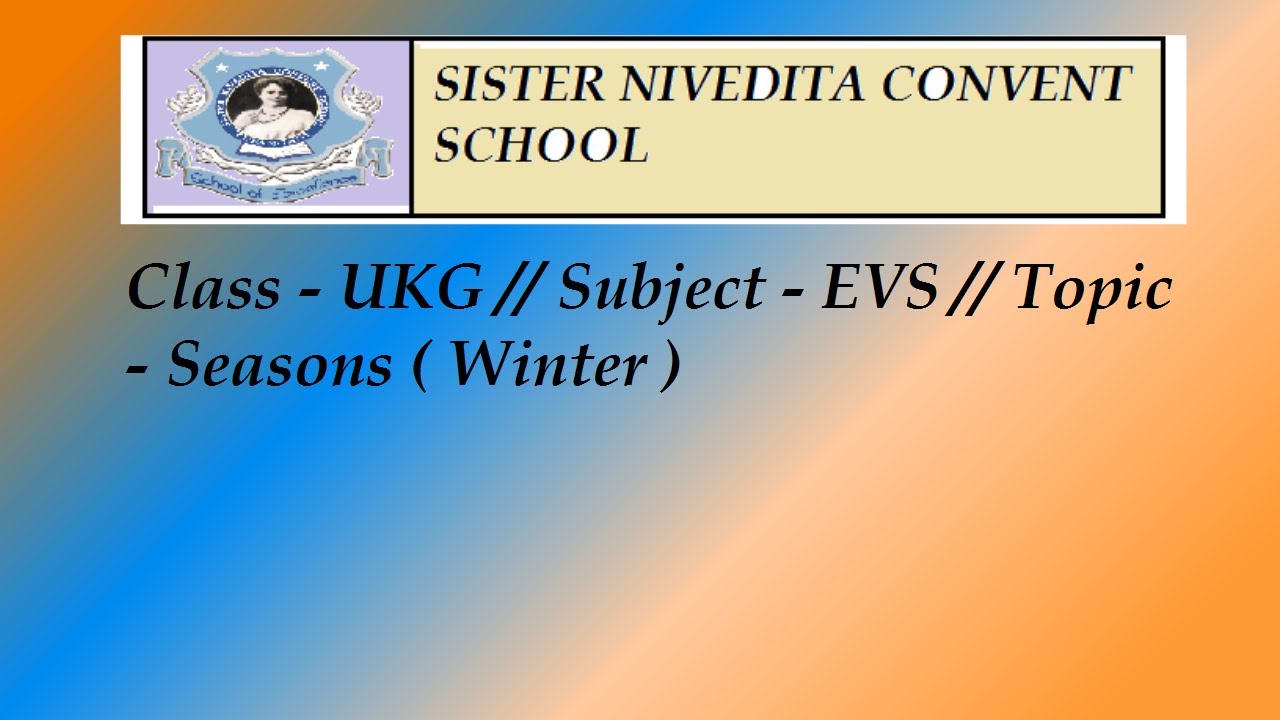 Class - UKG // Subject - EVS // Topic - Seasons ( Winter ) - YouTube
