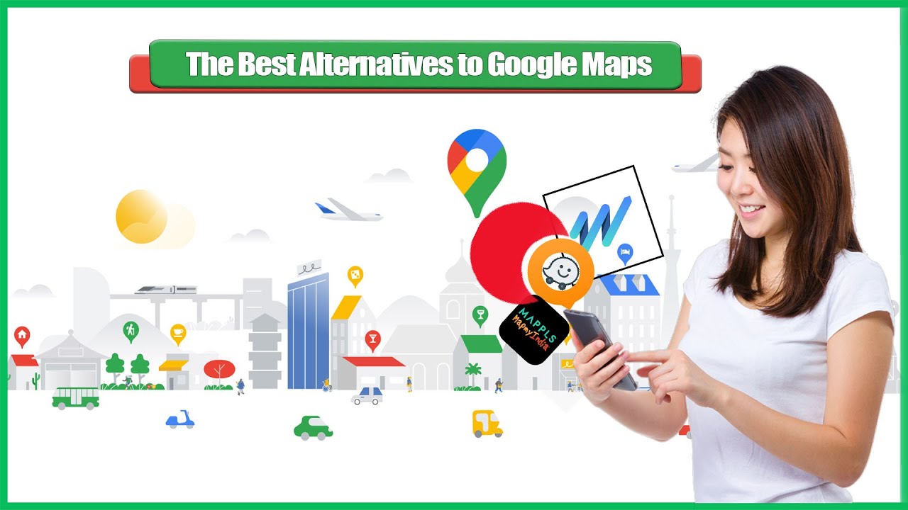 Best Alternatives || Apps For Google Maps In 2024 || Hybiz tv - YouTube