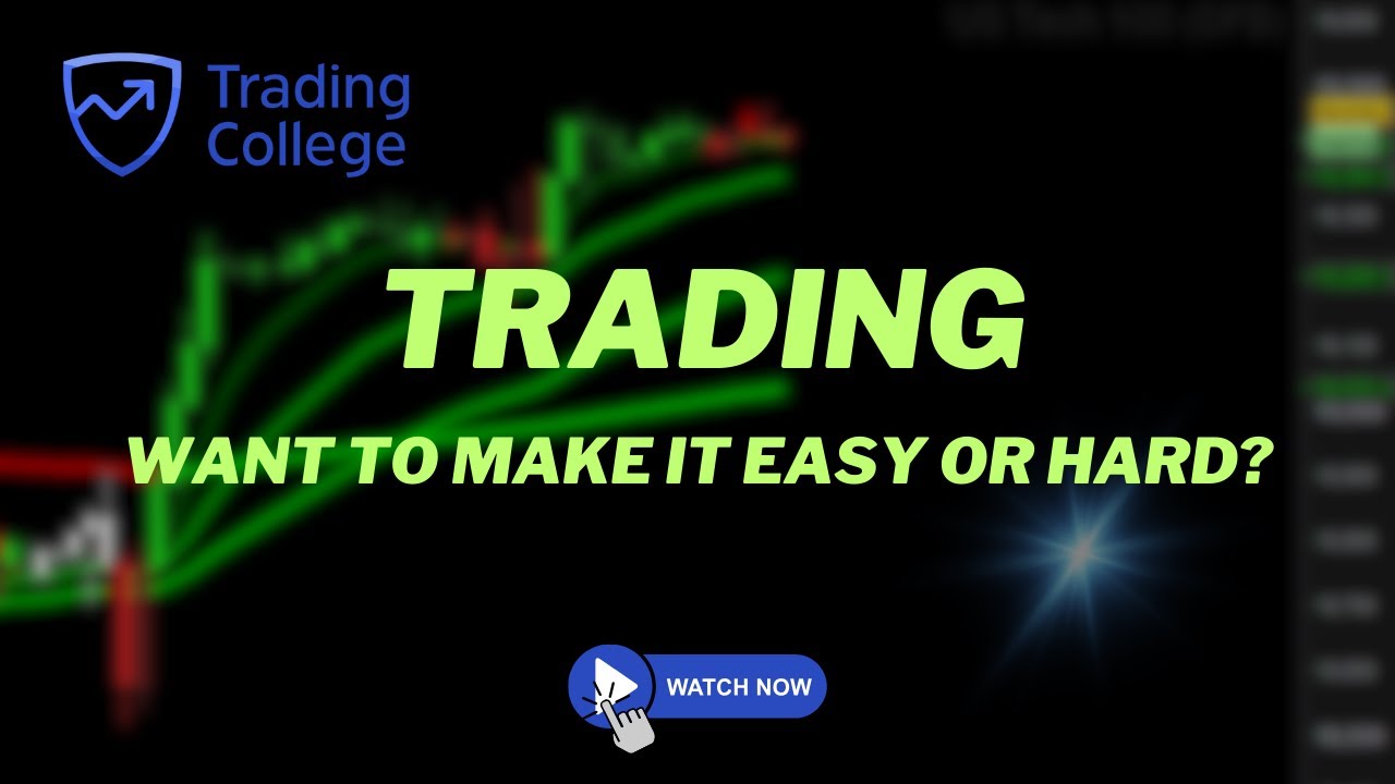 Trading: Easy or Hard? | Learn to Trade | Trading College UK - YouTube