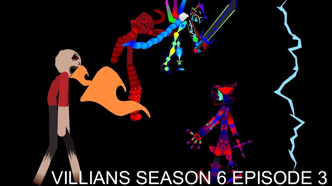 Villians season 6 episode 3 (sticknodes demon) - YouTube