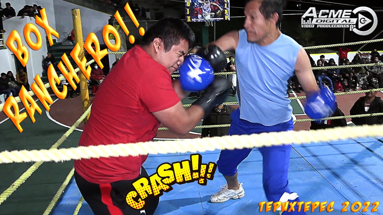 Box Ranchero 🥊 💥 en Santo Domingo Tepuxtepec Mixe Oaxaca - cuarta parte ...
