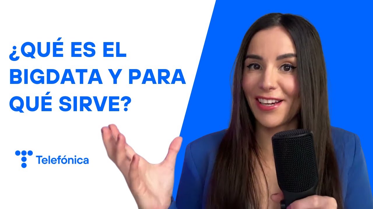 Qué es Big Data, cómo funciona y para qué sirve - YouTube