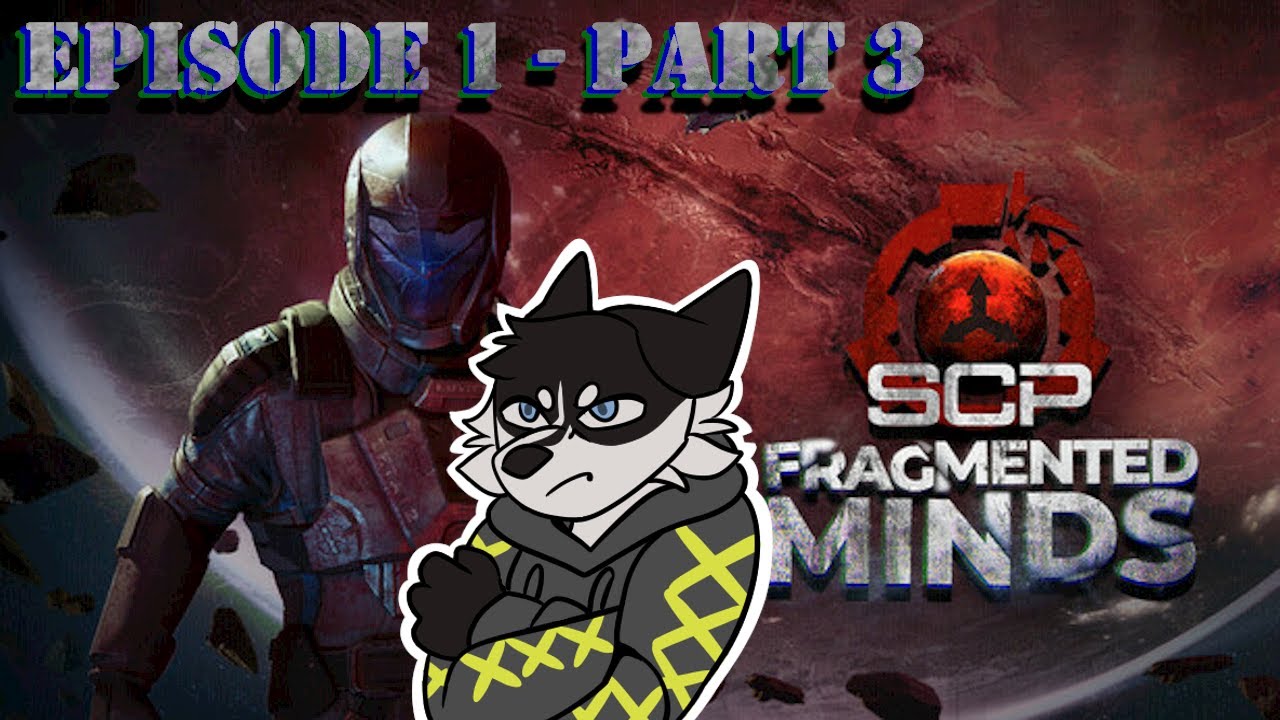 making new friends | SCP Fragmented Minds | episode 1 - pt3 - YouTube