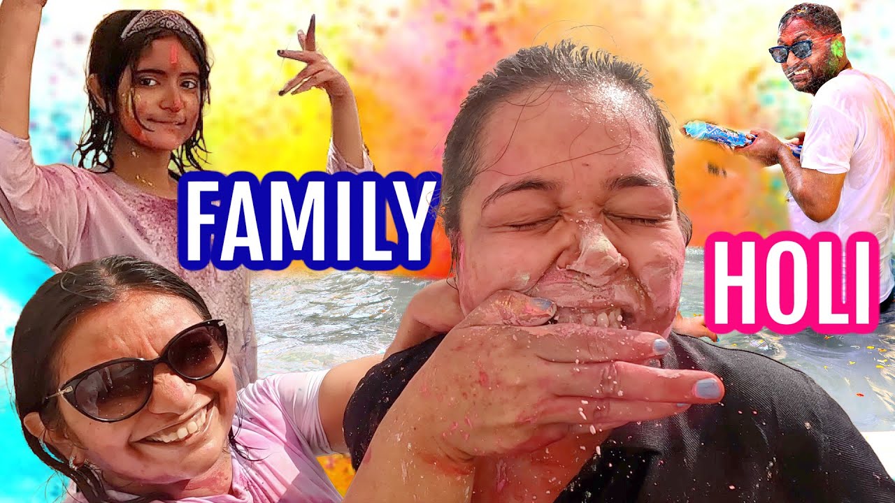 Family Ki HOLI - Holi Pool Party with Friends and Rishtedar ...