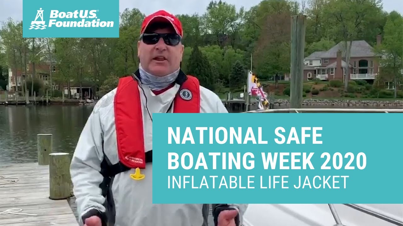 National Safe Boating Week 2020 | Day Five | Inflatable Life Jacket ...