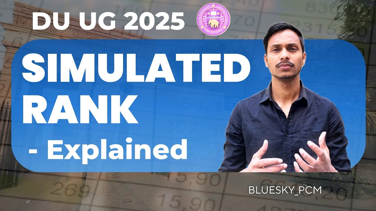 What is Simulated Rank In DU UG ADMISSION 2025 | Explained with Example ...