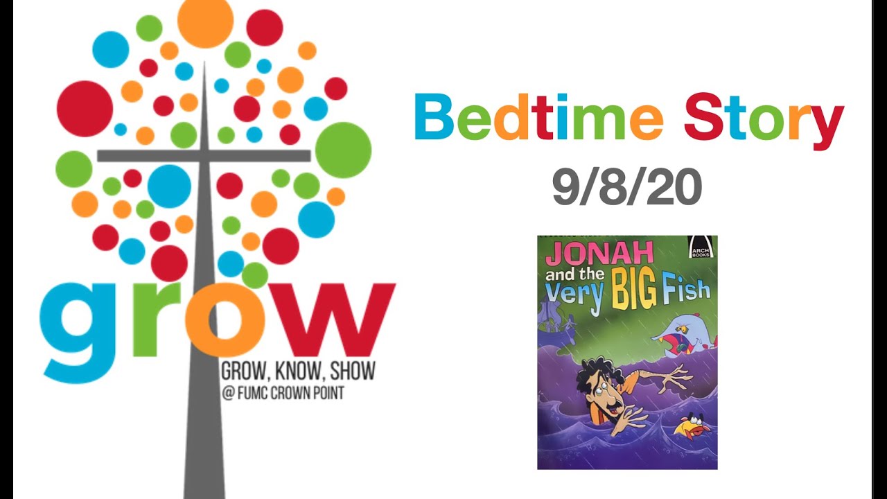 9/8/20 - Bedtime Story - Jonah And The Very Big Fish - YouTube