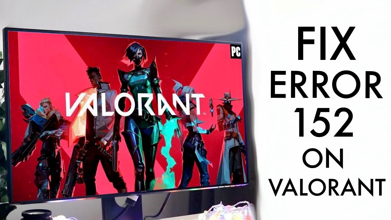 How To FIX Valorant Error Code 152 YouTube how-to-fix-valorant-error-code-152-youtube