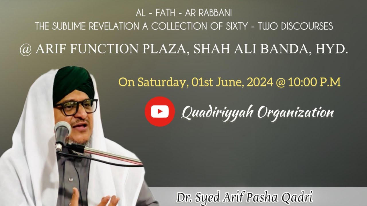 Part - 23 : DARSE AL FATHUR RABBANI | Dr. Syed Arif Pasha Qadri - YouTube
