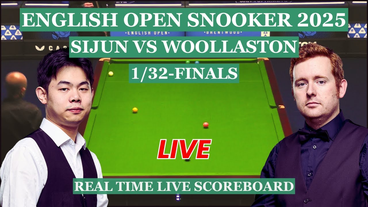 Yuan Sijun vs Ben Woollaston Live Scores | English Open Snooker 2025 1/ ...