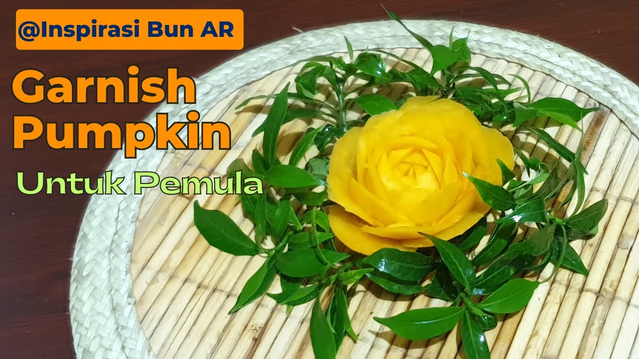 Tutorial Garnish @InspirasiBunAR Labu Madu | Pumpkin Carving - YouTube