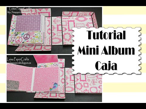 Tutorial Mini Album Caja SCRAPBOOK | Luisa PaperCrafts - YouTube