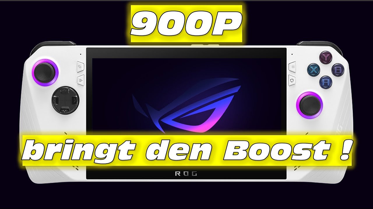 900P auf dem ASUS ROG Ally bringt den Performance-Boost ! | Tutorial - YouTube