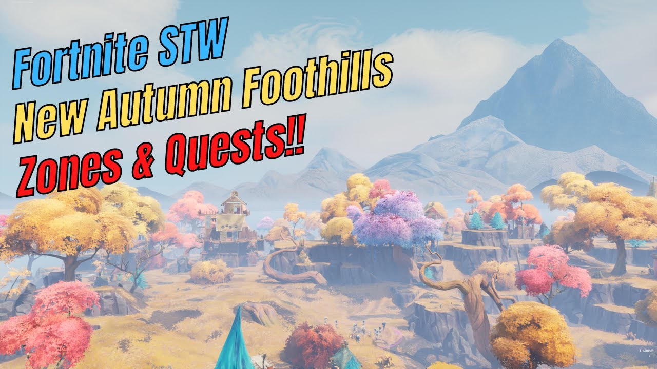 Fortnite STW - New Autumn Foothills zones🍁🍂& Quests 🔥🔥 - YouTube