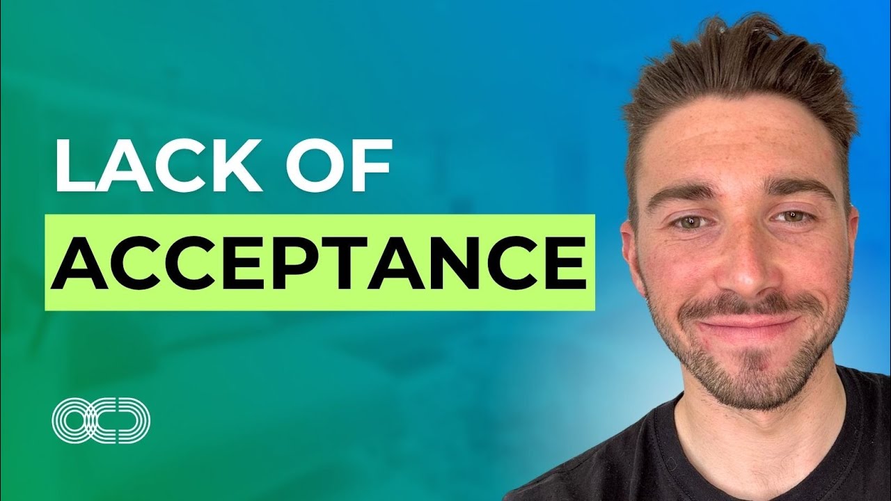 The Dangers of Conditional Acceptance - YouTube