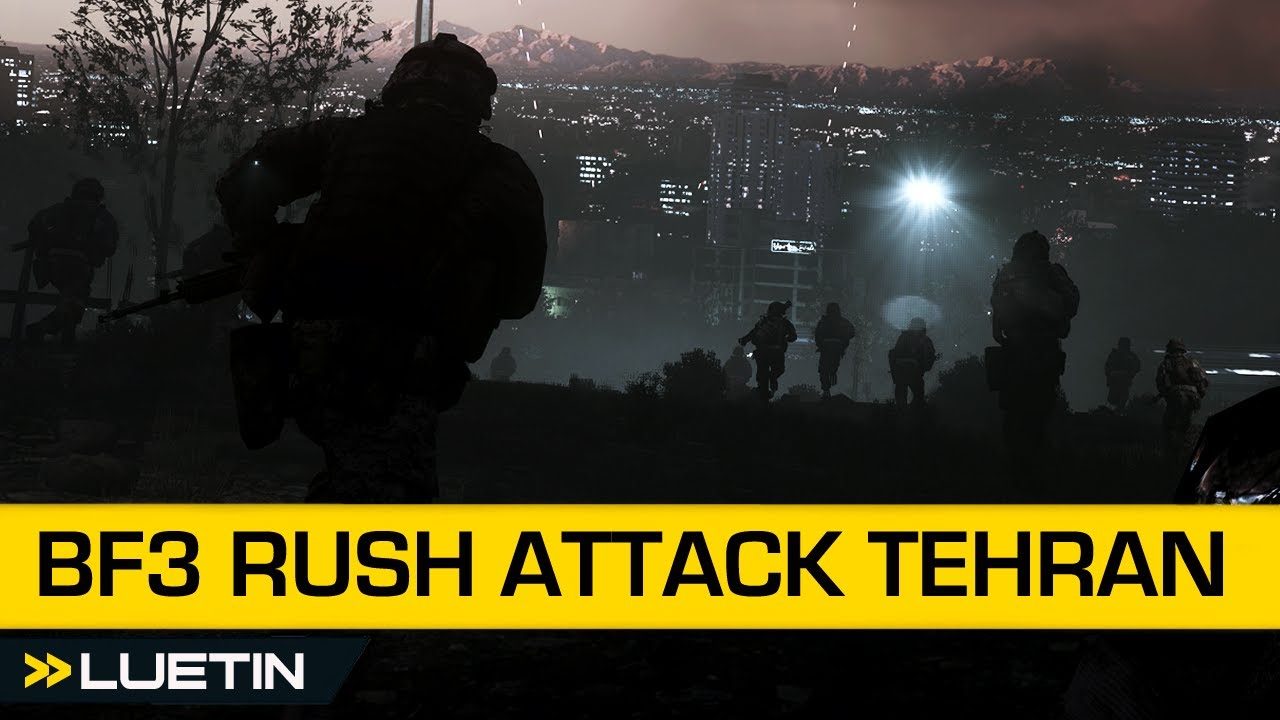 Battlefield 3: Rush Routes Live Tehran - YouTube