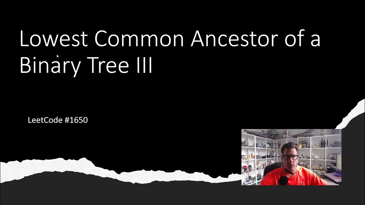 [SOLVED!] Lowet Common Ancestor of a Binary Tree III - LeetCode 1650 - Java - YouTube