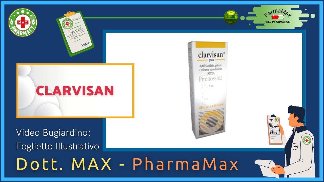 Cos'è il 💊 Farmaco CLARVISAN 🗺️ Foglietto Illustrativo Bugiardino ...