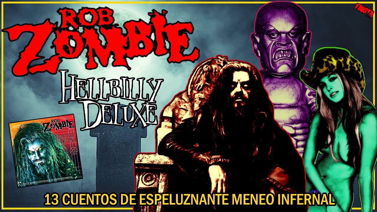 ROB ZOMBIE - HELLBILLY DELUXE: (T05/E21) - YouTube