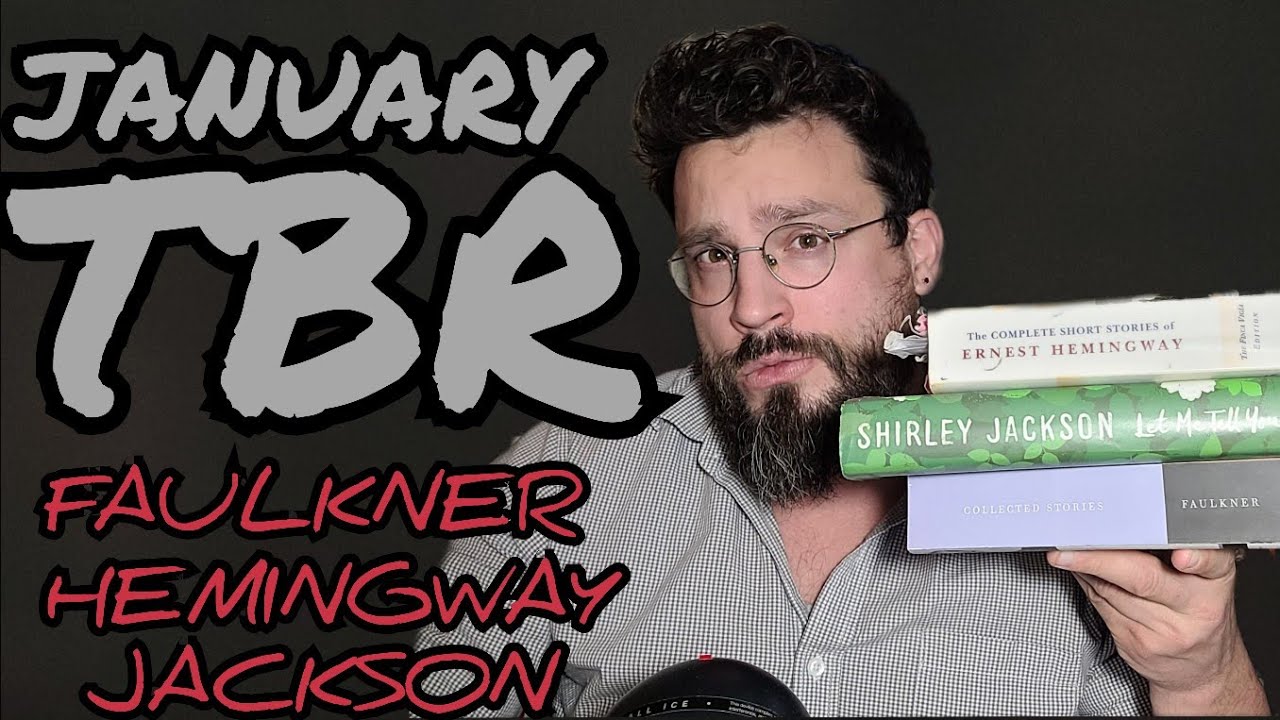 JANUARY TBR: Hemingway, Faulkner, Shirley Jackson, More - YouTube