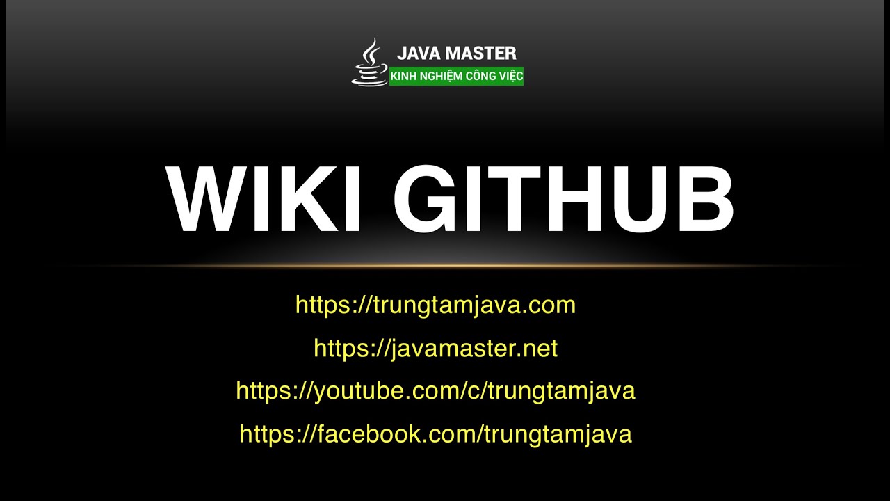 Github 10 - Wiki và tổng kết - Trung Tâm Java Master - YouTube