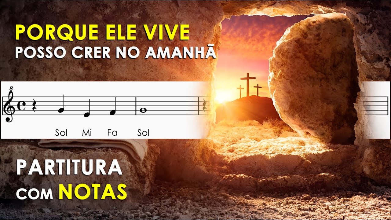 Porque Ele Vive - Orquestral | Partitura com Notas para Flauta Doce ...
