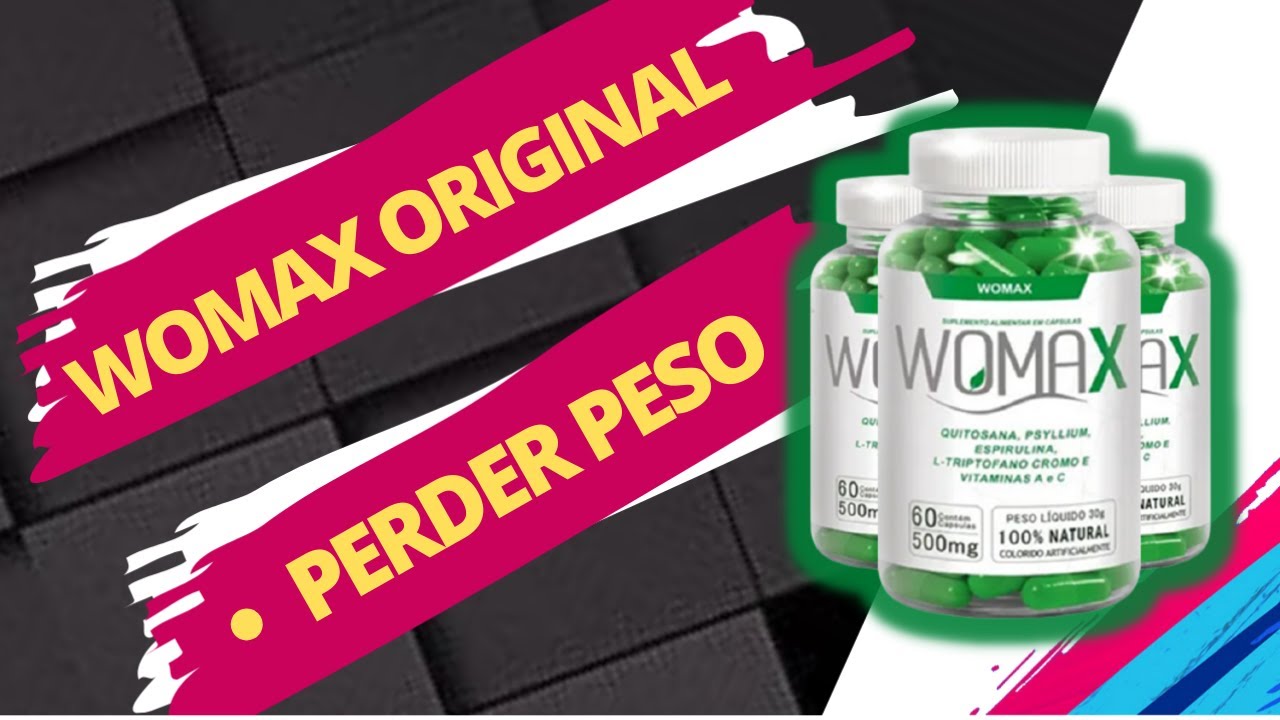 WOMAX ORIGINAL DA RESULTADO / Womax vai fazer você PERDER PESO - YouTube