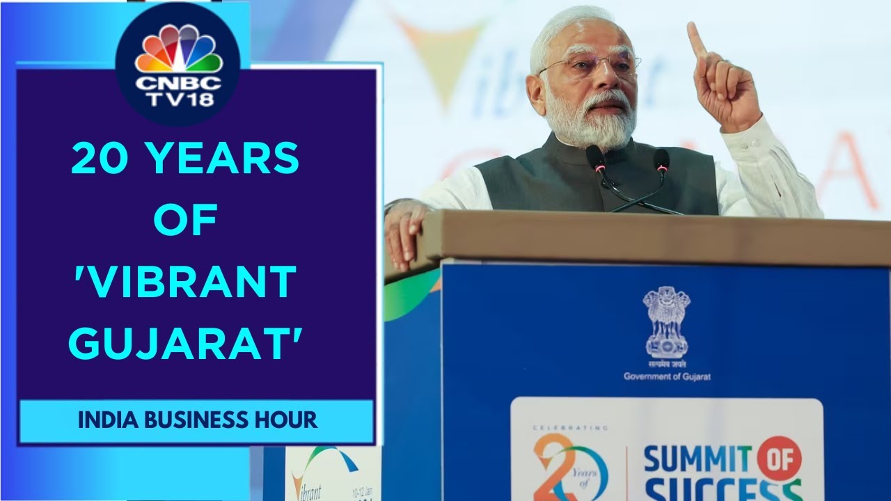Vibrant Gujarat Summit Hits A 20 Year Milestone | CNBC TV18 - YouTube