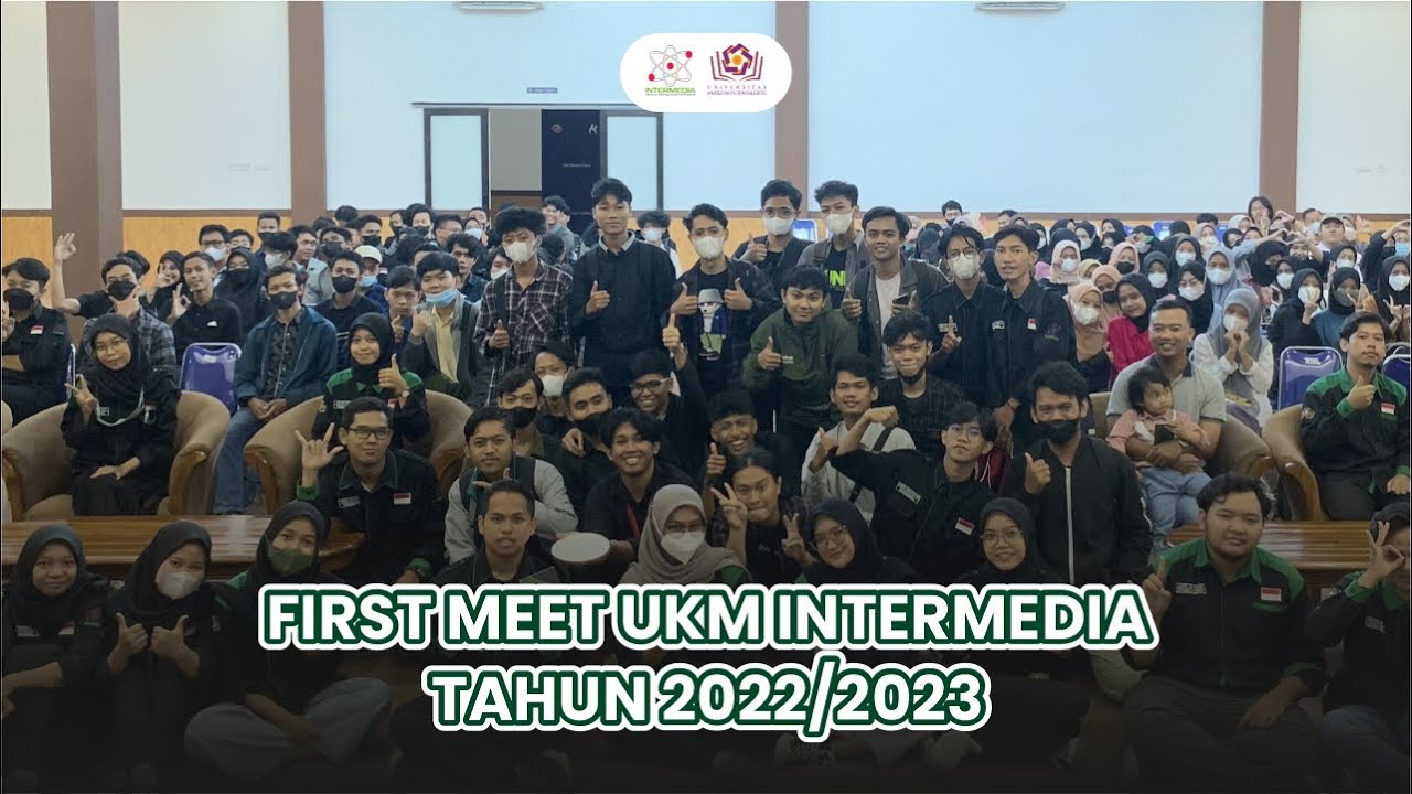 FIRST MEET ANGGOTA UKM INTERMEDIA TAHUN 2022/2023 - YouTube