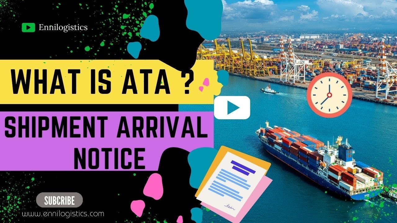 What is ATA and Shipment Arrival Notice ? - YouTube