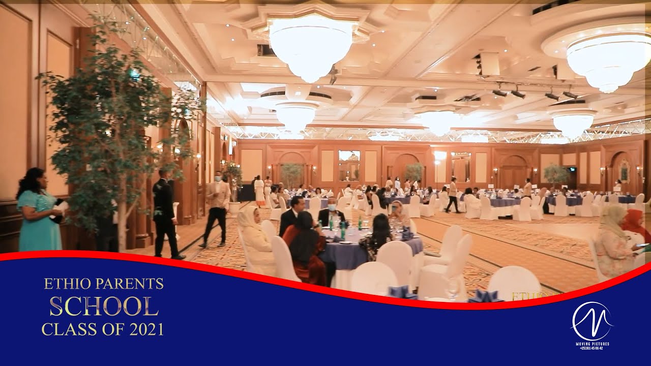 ethio parents school class of 2021 - YouTube