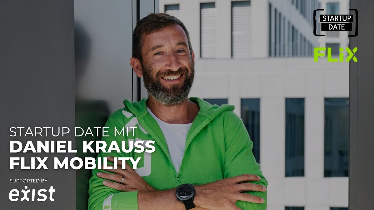 Startup Date mit Daniel Krauss - Flix Mobility - YouTube