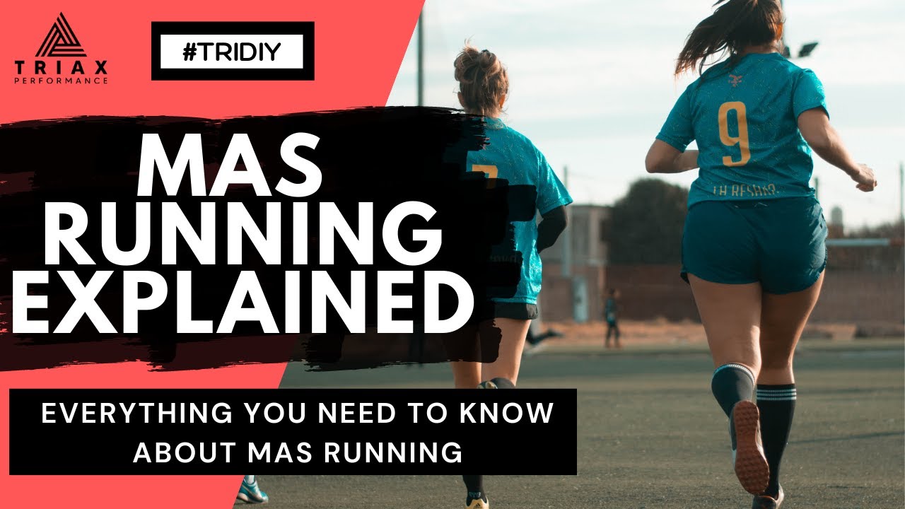 MAS RUNNING EXPLAINED | Maximal Aerobic Speed Interval Running | TRIAX ...