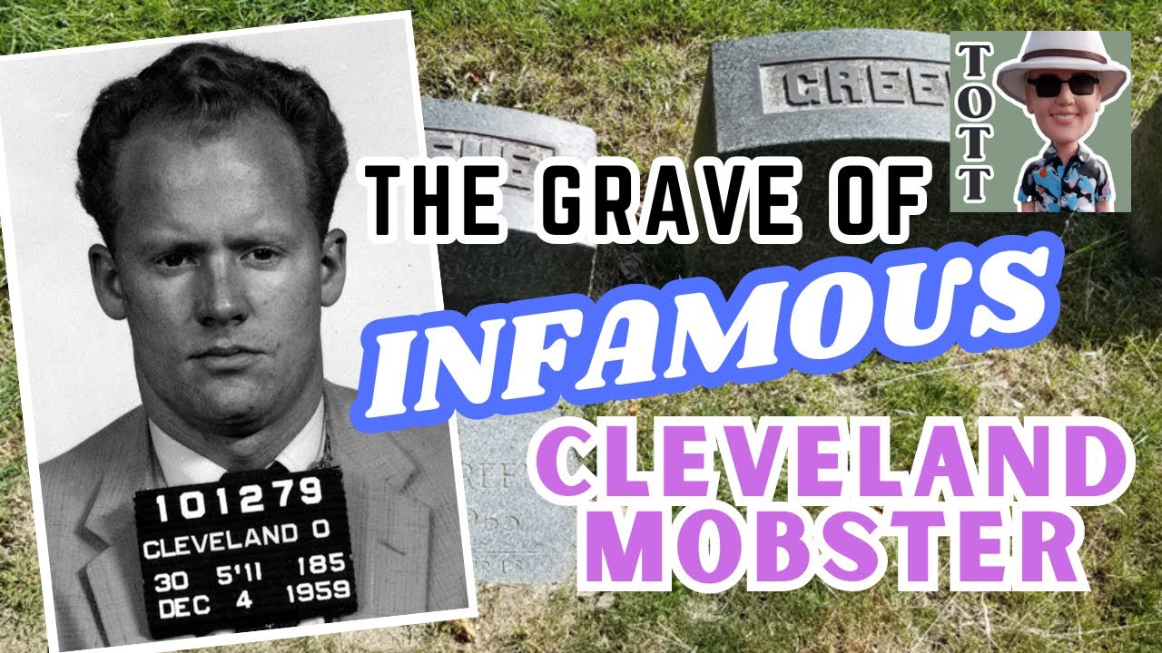 The Original Tombstone Tourist - finding the grave of Cleveland mobster ...