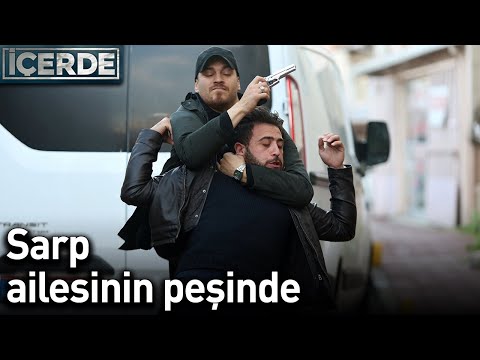 Sarp Ailesinin Peşinde - İçerde