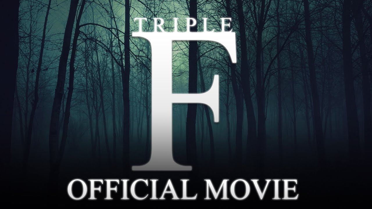 Triple F: A Found Footage Film - Official Movie - YouTube